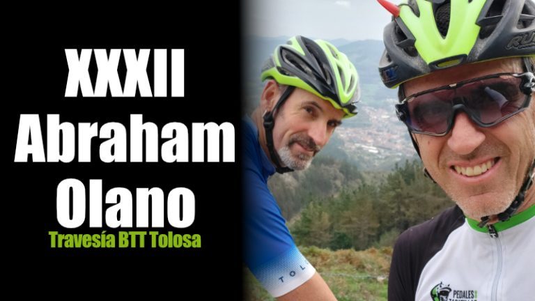 XXXII Abraham Olano Travesia BTT Tolosa - Pedales y Zapatillas